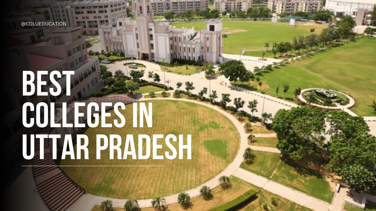 Best Colleges In Uttar Pradesh 2025